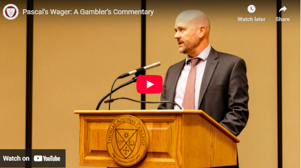 Brian Dragoo: “Pascal’s Wager: A Gambler’s Commentary” | Thomas Aquinas ...